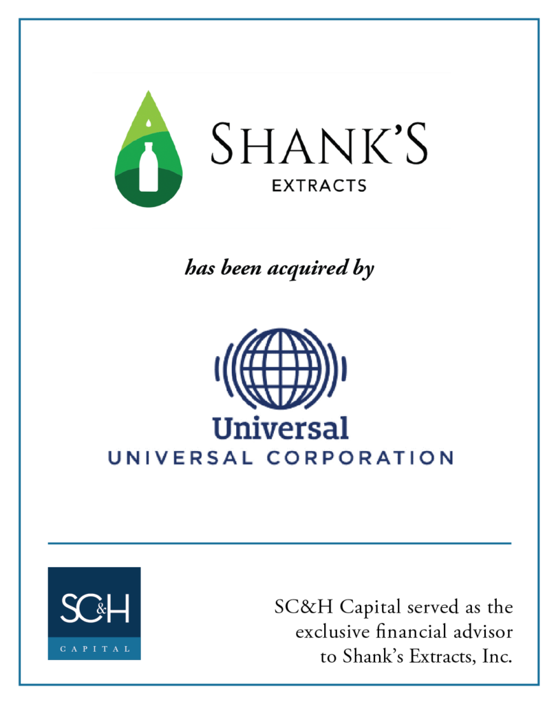 SC&H Capital Advises Shank’s Extracts in Sale to Universal Corporation ...