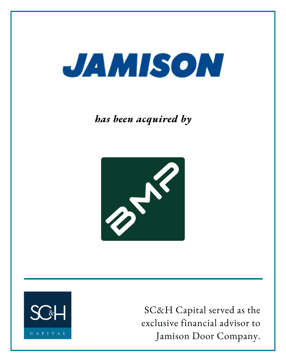 SC&H Capital Advises Jamison Door Company in Merger with BMP Door Group ...