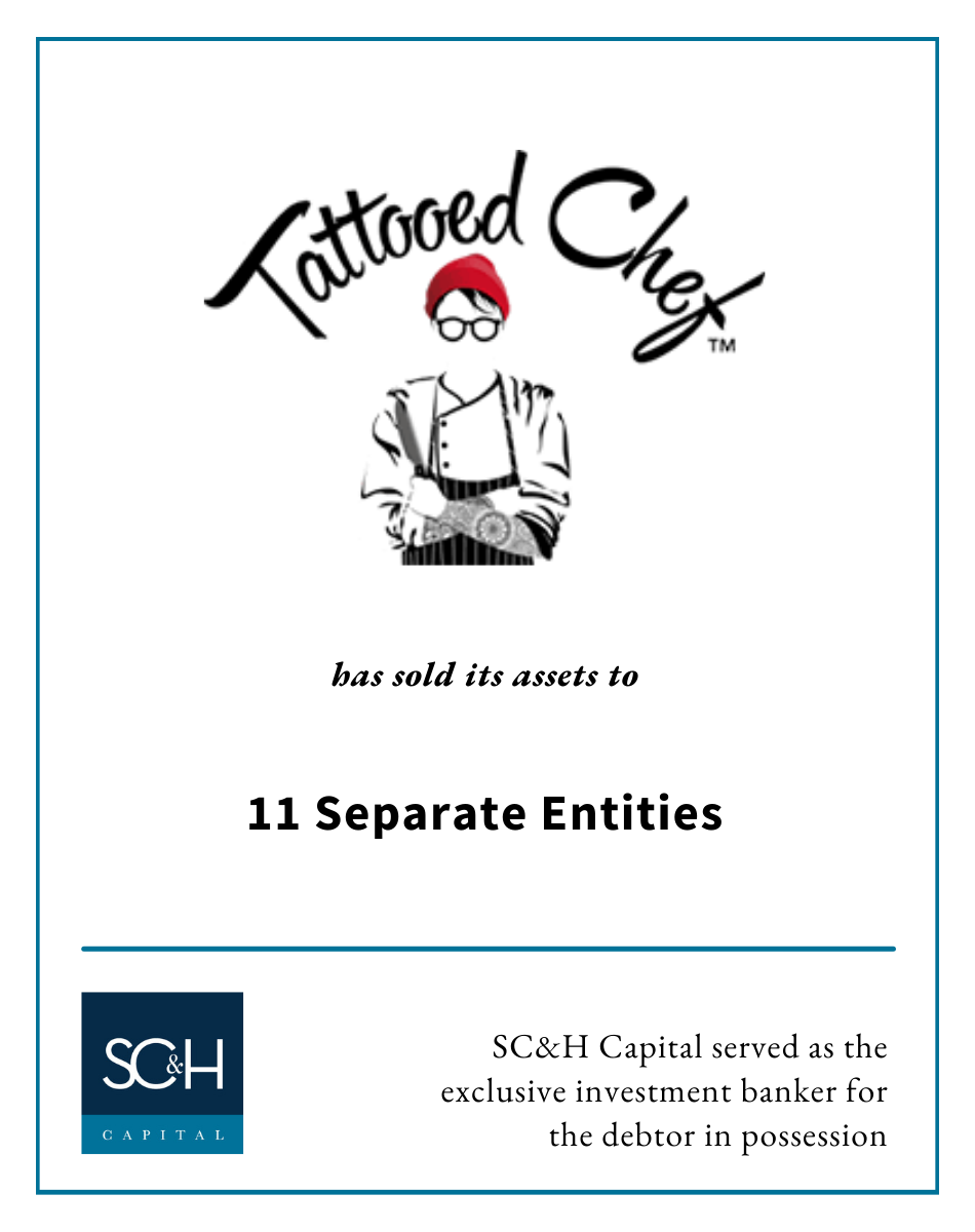 SC&H Capital Advises Tattooed Chef in Sale of its Assets | SC&H