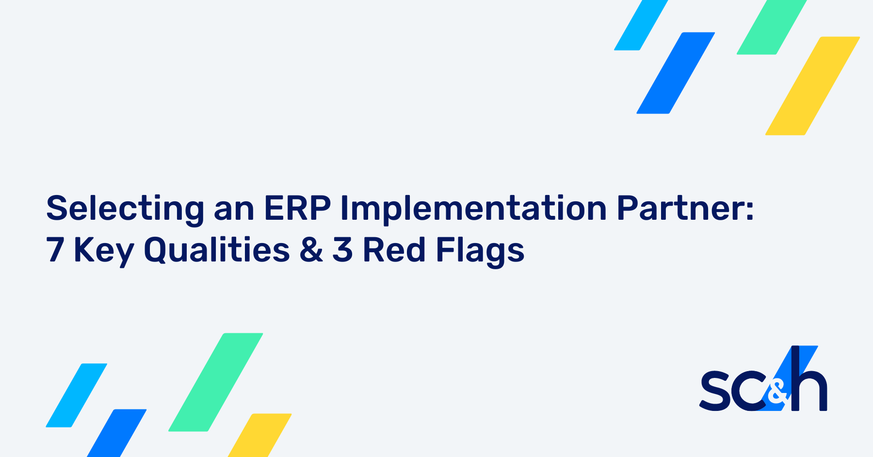7 Essential Qualities in an ERP Implementation Partner (& 3 to Avoid ...