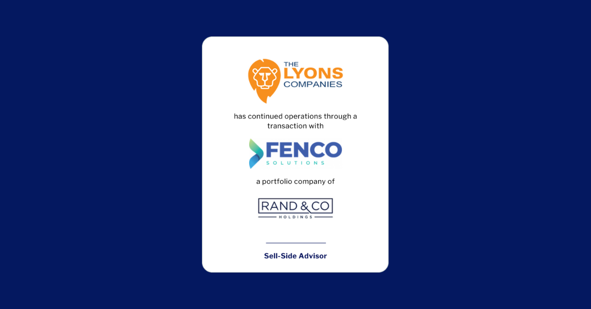 SC&H Capital Advises The Lyons Companies in Sale to Fenco Solutions | SC&H