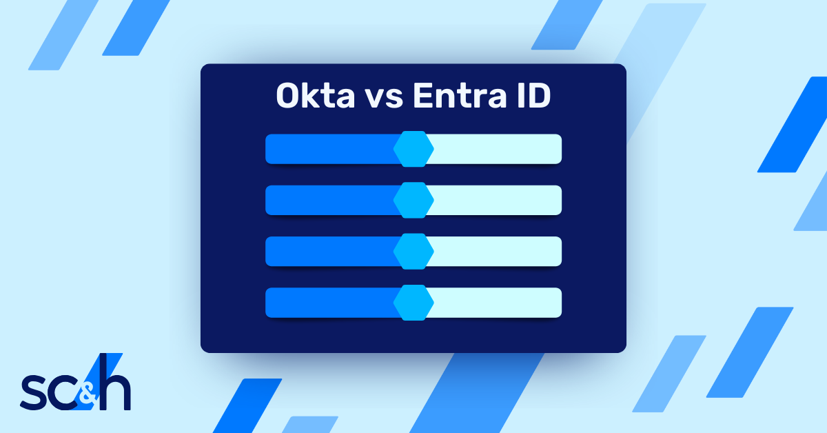 Okta vs Entra ID | SC&H